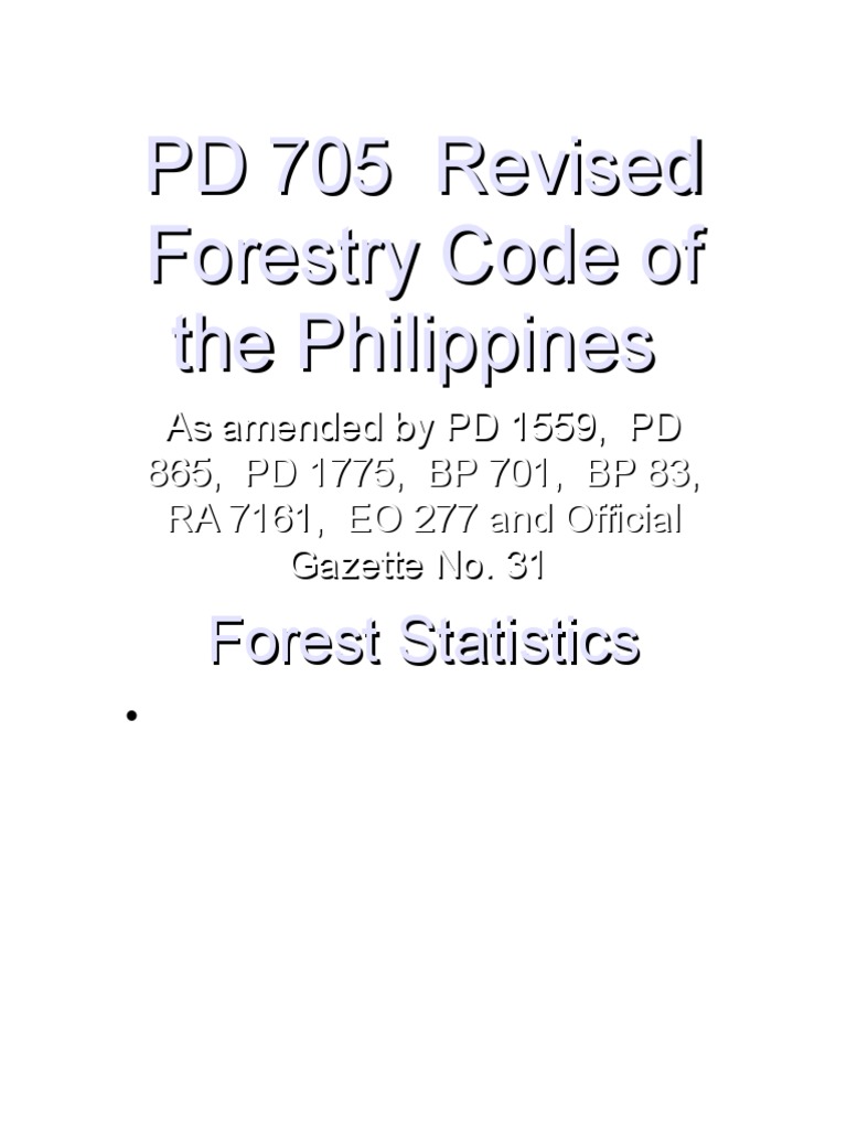 PD 705 Revised Forestry Code of The Philippines | PDF | Forests | Lumber