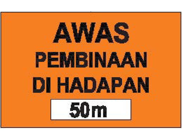 Awas Pembinaan Dihadapan | PDF