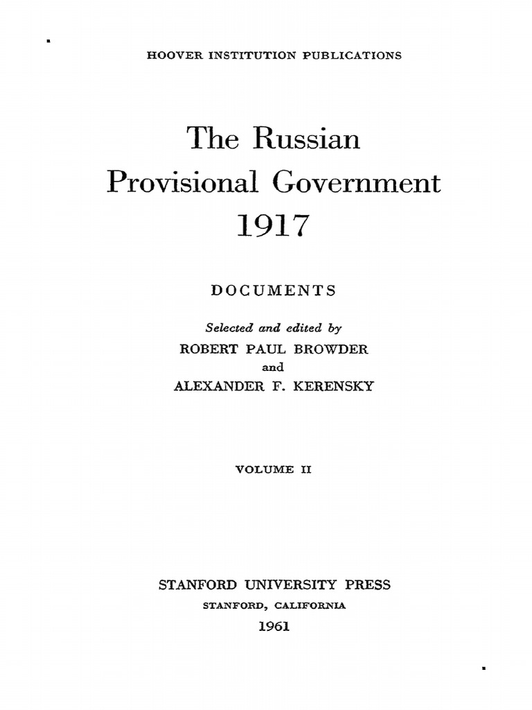 Kerensky, The Russian Provisional Government 1917. Documents. Vol. II ...