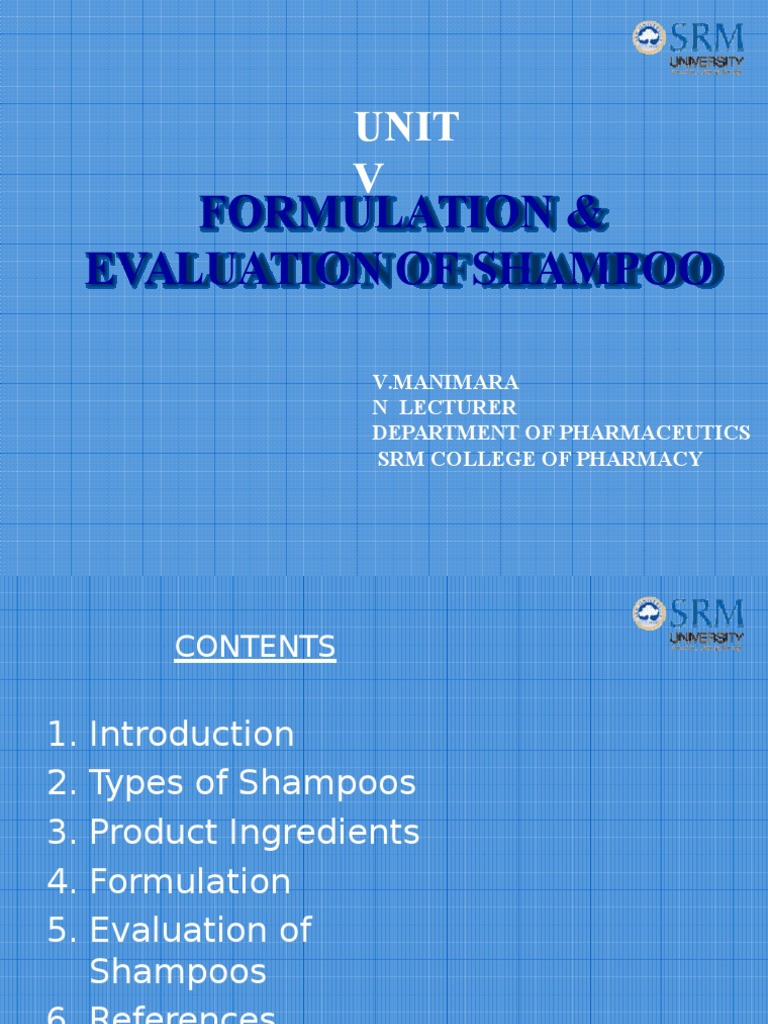 Formulation & Evaluation of Shampoo: Unit V | PDF | Surfactant | Shampoo