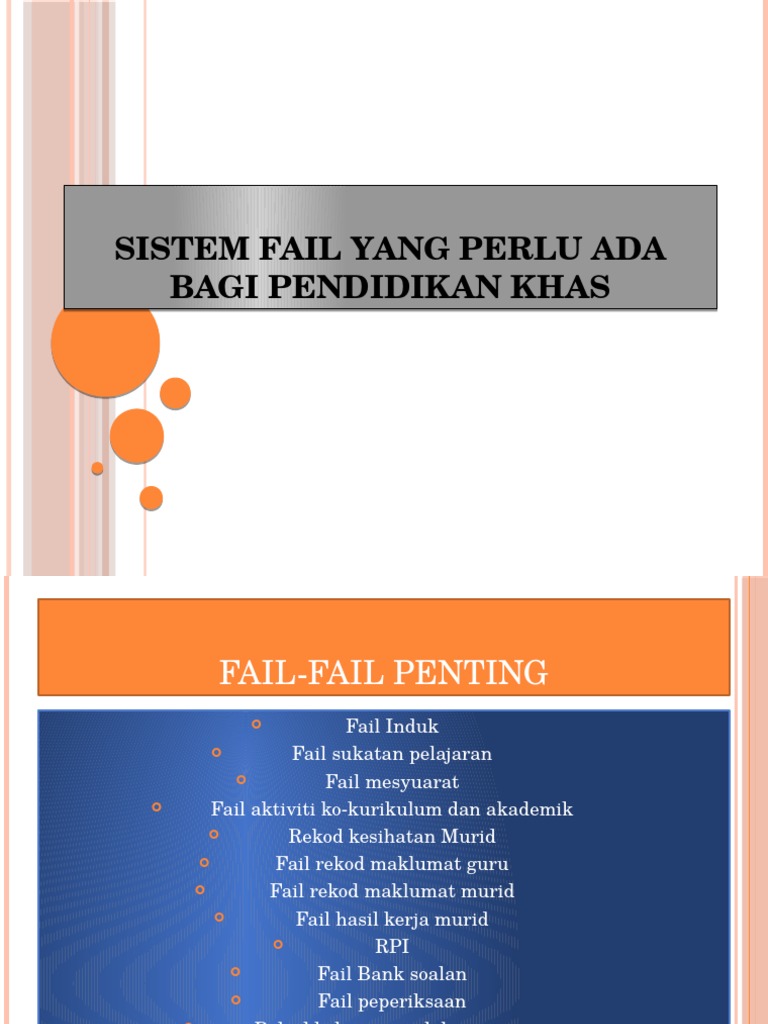 Sistem Fail Yang Perlu Ada Bagi Pendidikan Khas | PDF