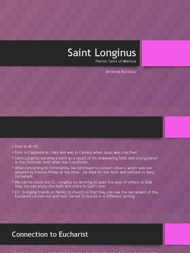 Saint Longinus: Faith and Miracles | PDF | Eucharist | Jesus