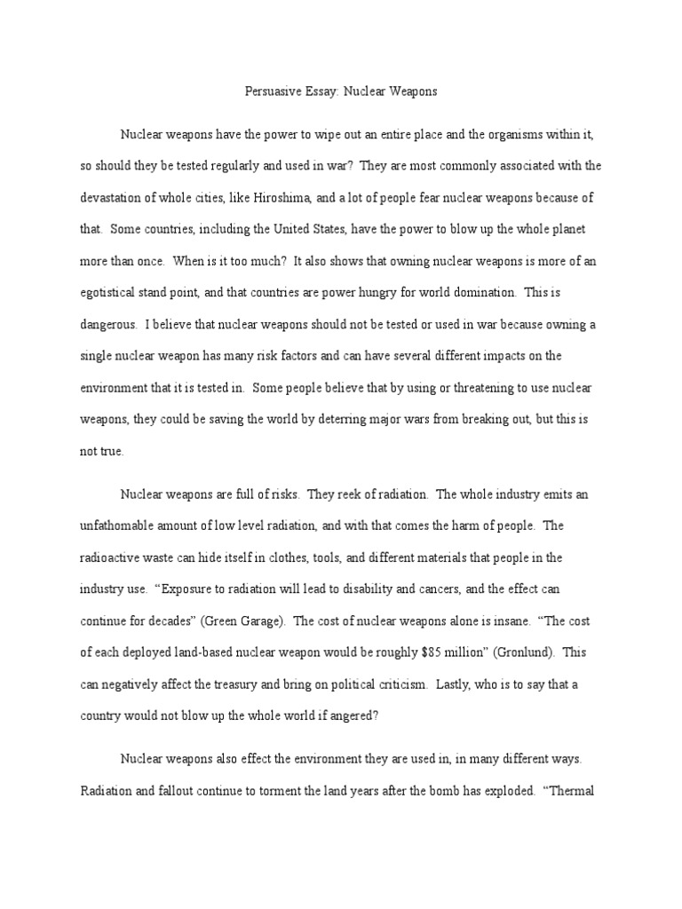 Persuasive Essay | PDF | Nuclear Weapons | Warfare