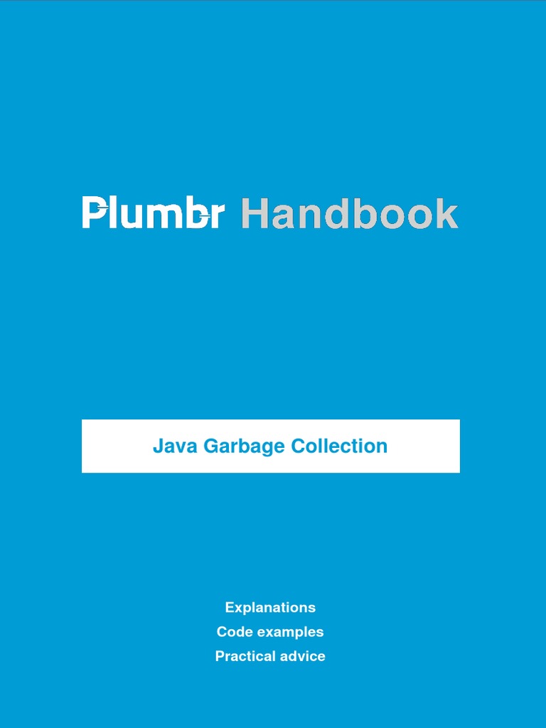 Plumbr Handbook Java Garbage Collection | PDF | Java Virtual Machine | Java (Programming Language)
