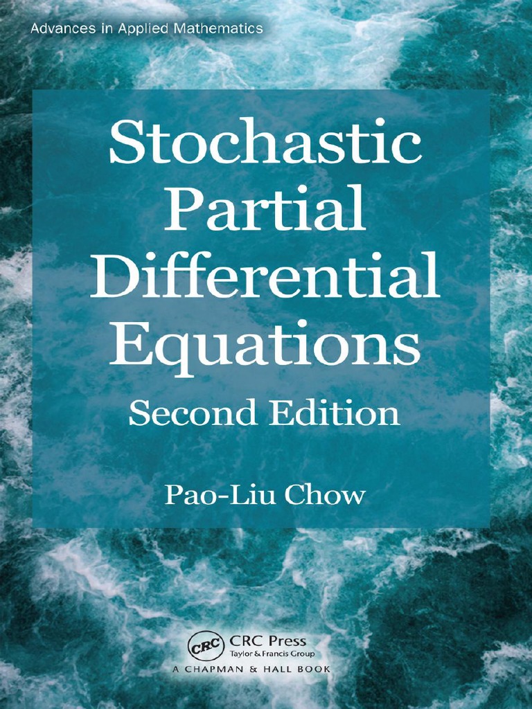 (Advances in Applied Mathematics) Chow, Pao Liu-Stochastic Partial ...