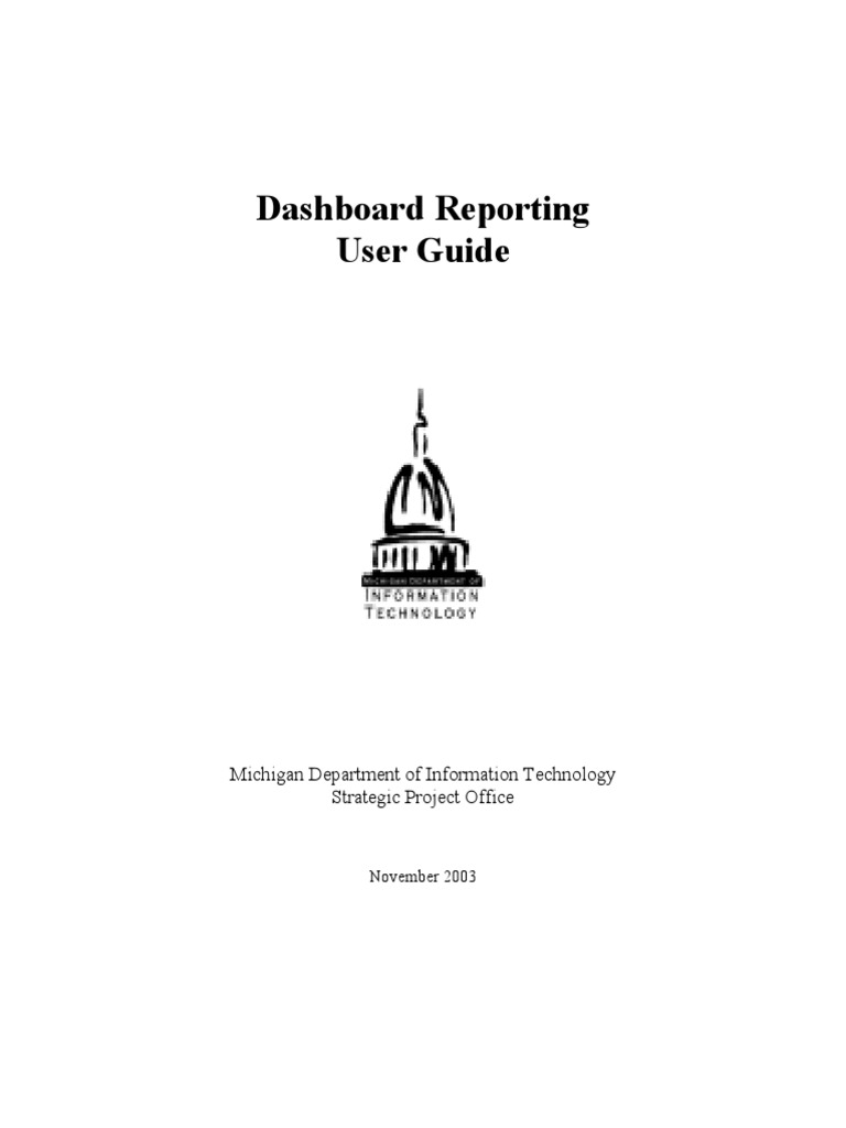 Dashboard Reporting User Guide: Michigan Department of Information ...