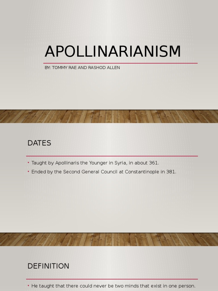 Apollinarianism: Heresy and Defeat | PDF