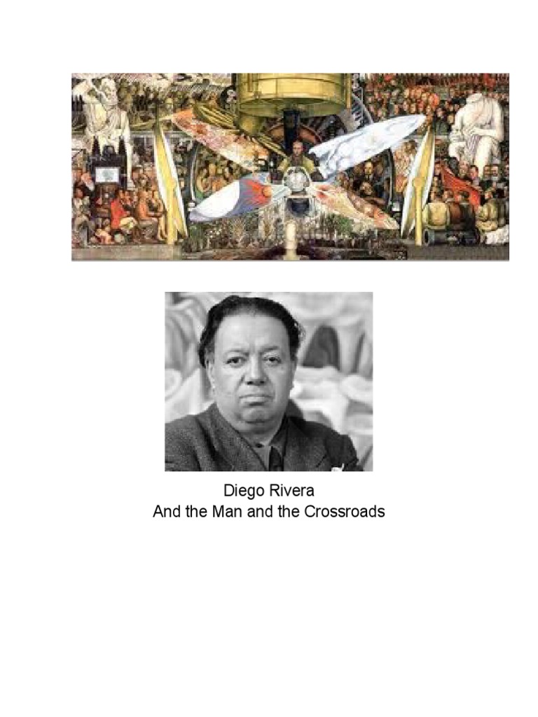 Diego Rivera and The Man and The Crossroads | PDF | Art Media | Paintings