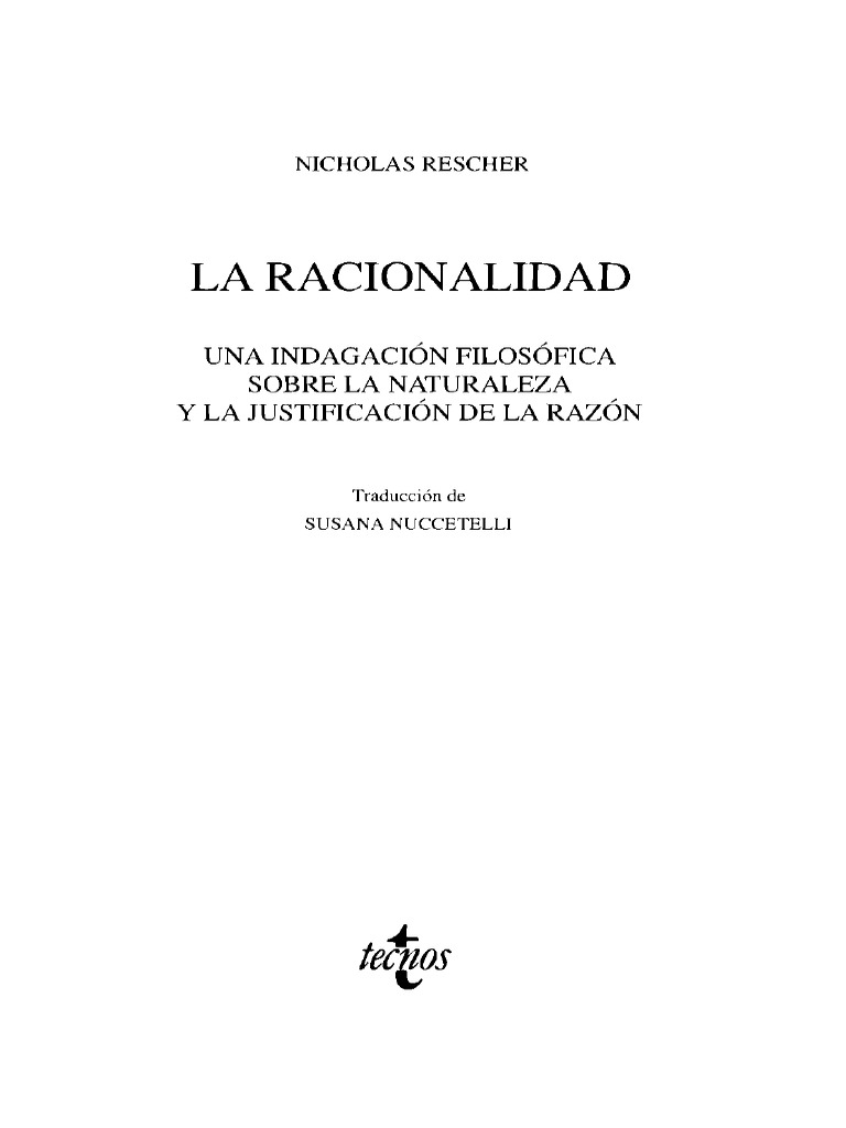 Rescher Nicholas - La Racionalidad | PDF | Racionalidad | Teoría de la ...