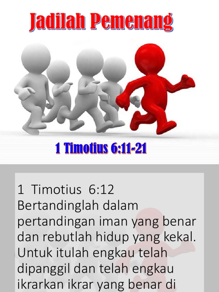 Jadilah Pemenang. 1 Timotius 6-11-21 | PDF