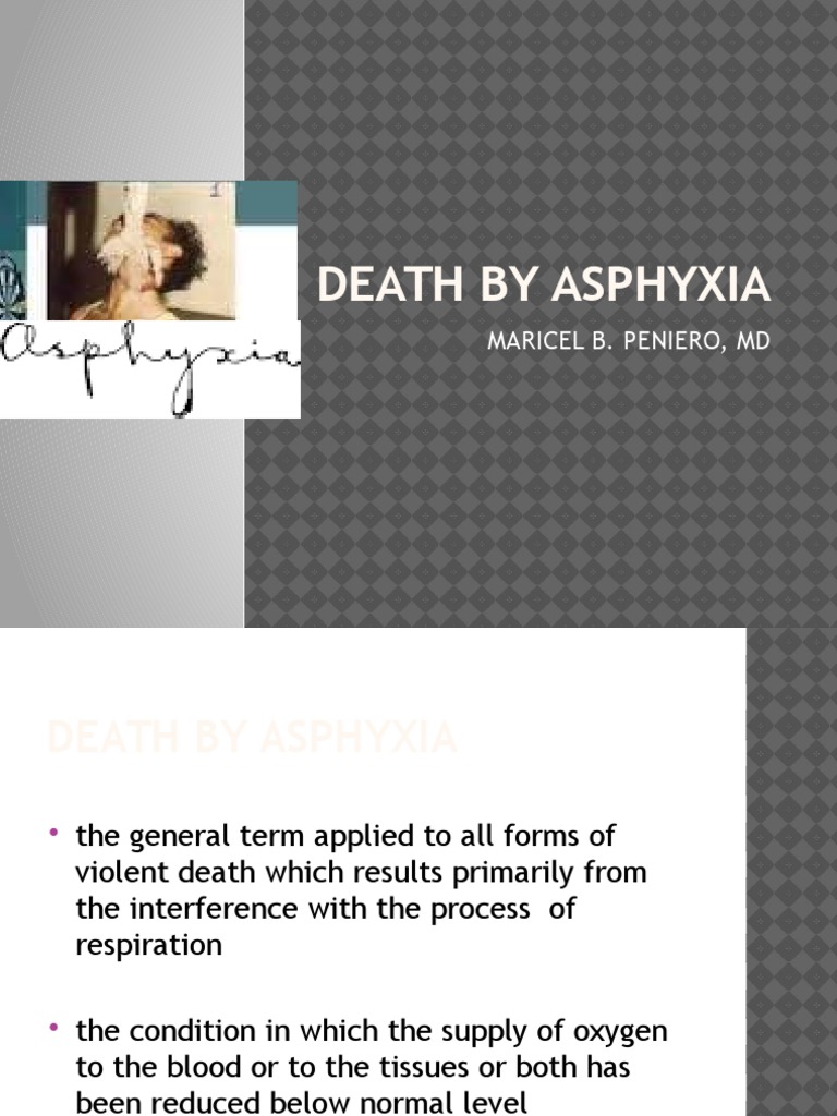 DEATH BY ASPHYXIA.pptx | Hypoxia (Medical) | Respiratory System