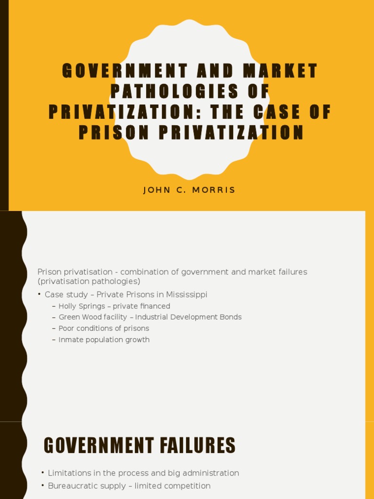 Prison Privatization: Government and Market Failures | PDF