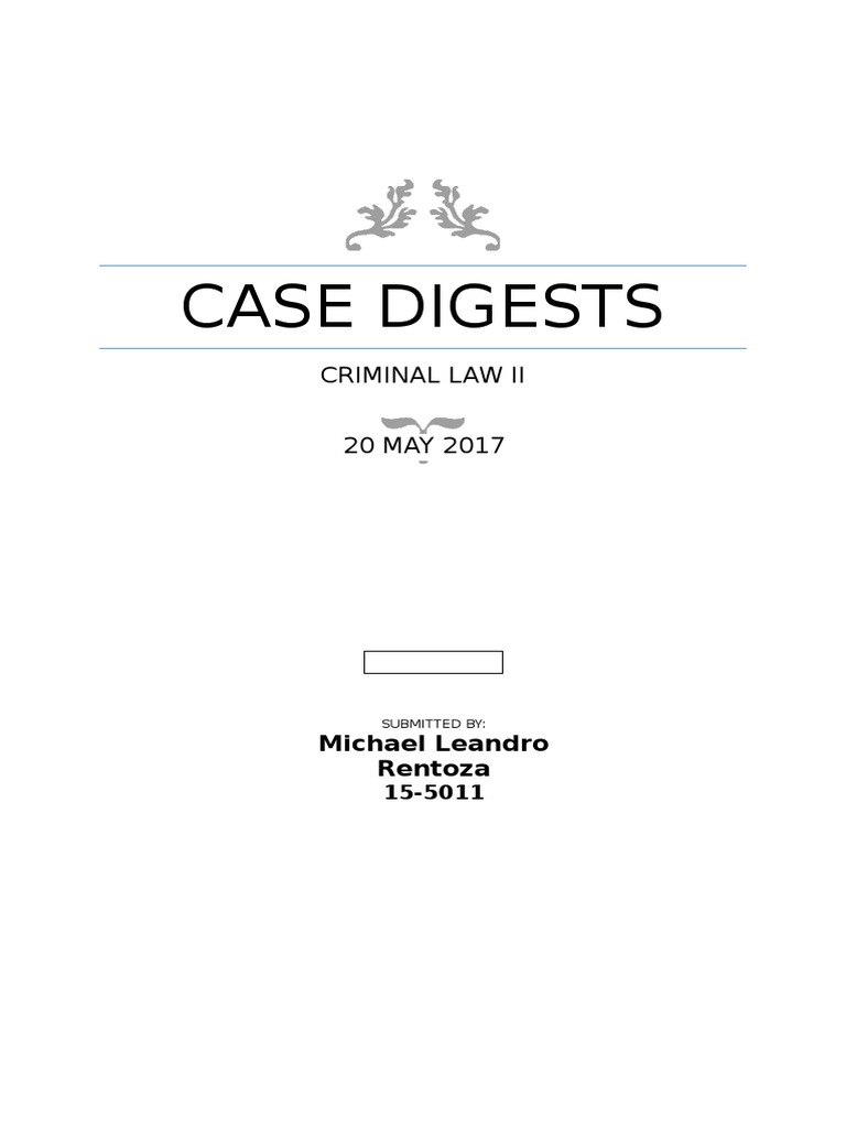 Case Digests: Criminal Law Ii 20 MAY 2017 | PDF | Crime & Violence ...
