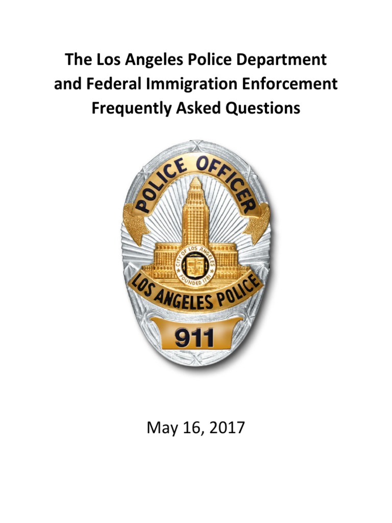 Clarifying the Role of the LAPD in Immigration Enforcement: An Analysis ...