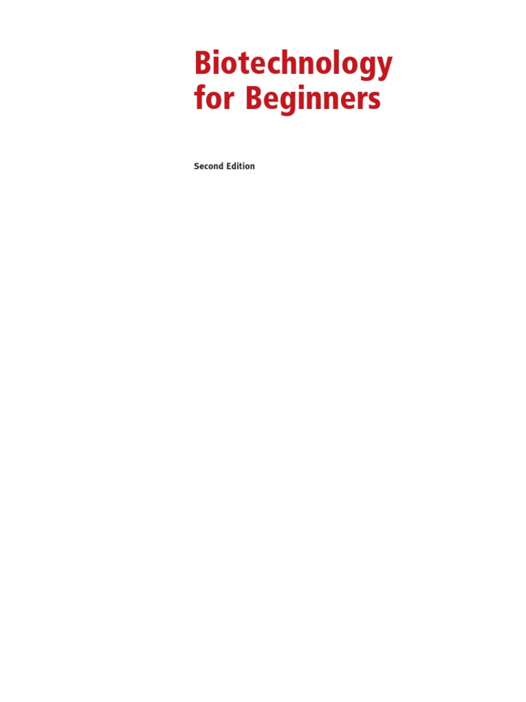 Biotechnology For Beginners: Second Edition | PDF