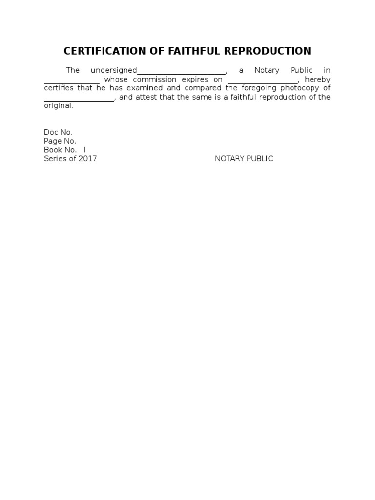 Certification of Faithful Reproduction
