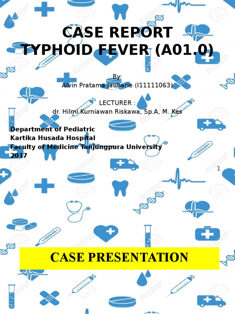 Typhoid Fever Case Report: 12-Year-Old Male Presenting with Fever ...