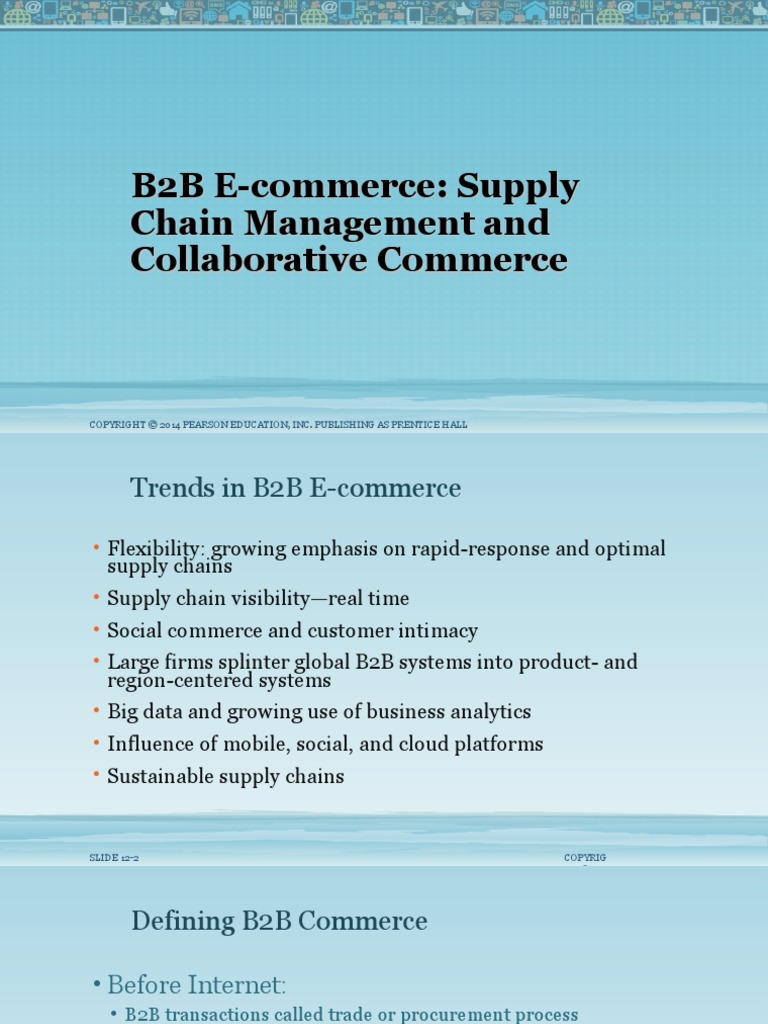 B2B E-Commerce: Supply Chain Management and Collaborative Commerce | PDF | Supply Chain ...
