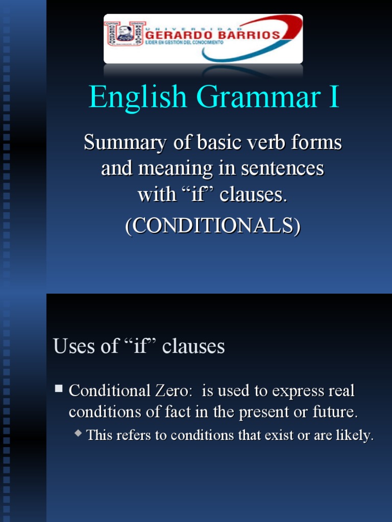 English Grammar I: Summary of Basic Verb Forms and Meaning in Sentences With "If" Clauses ...