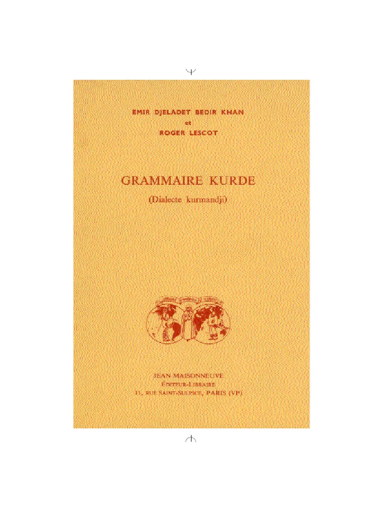 Celadet Ali Bedirxan and Roger Lescot-Gramera Kurdi | PDF