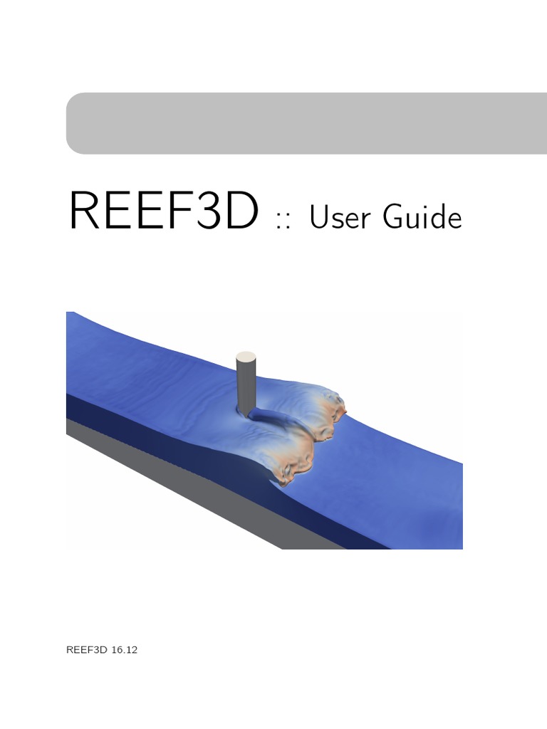 REEF3D User Guide Overview | PDF | Turbulence | Navier–Stokes Equations