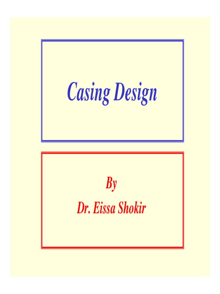 Casing Design PDF | PDF | Casing (Borehole) | Continuum Mechanics