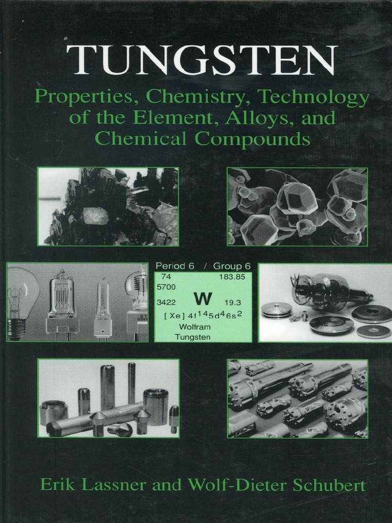 Tungsten Properties Chemistry Technology of The Element Alloys and ...