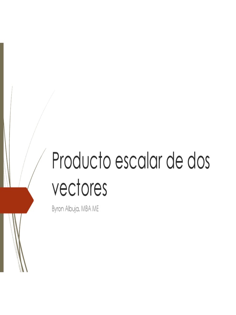 Producto Escalar de Dos Vectores | PDF | Escalar (Matemáticas) | Vector Euclidiano