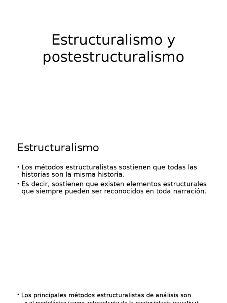 Estructuralismo y Postestructuralismo