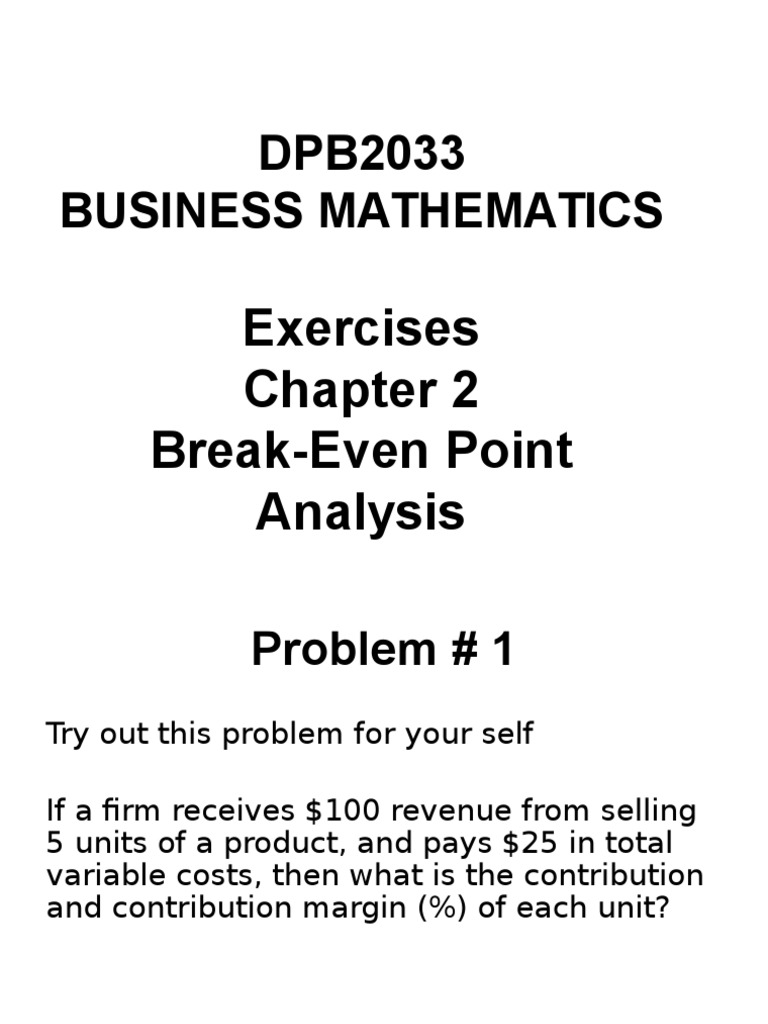 Business Mathematics Exercises Break Even Analysis | PDF | Business ...