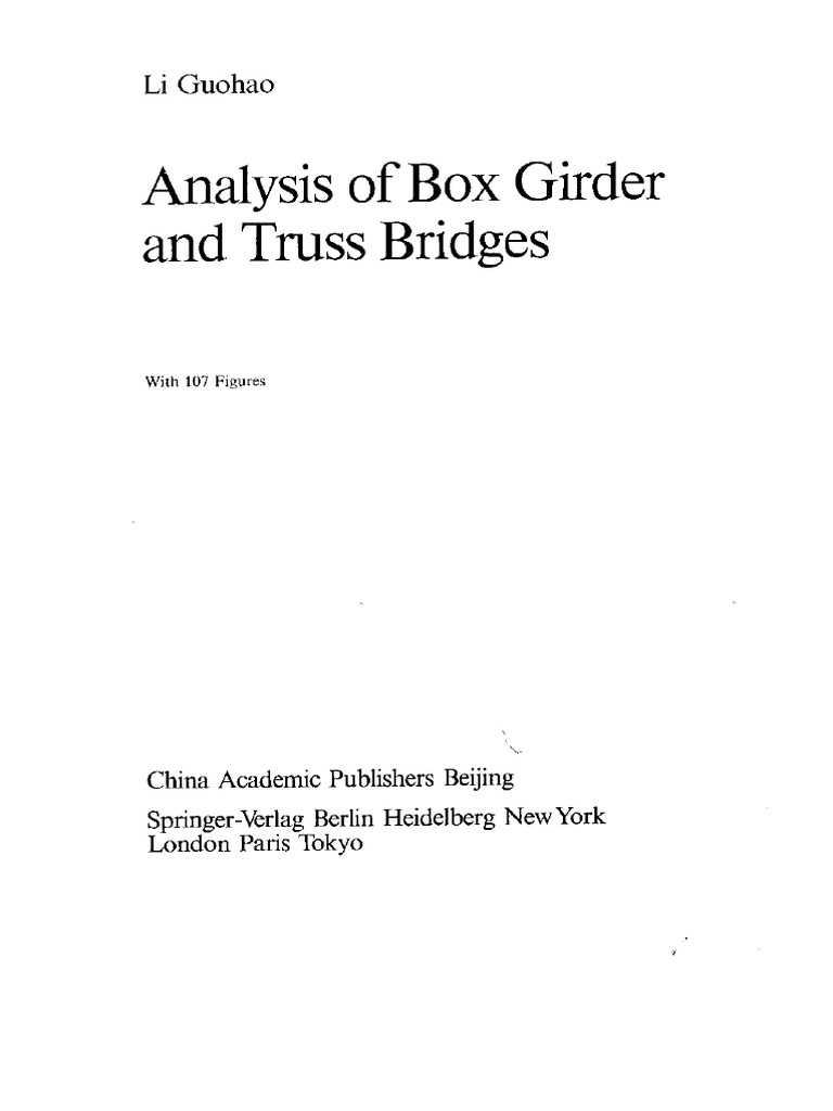 Guohao Li-Analysis of Box Girder and Truss Bridges-Springer-Verlag (1988) PDF | PDF