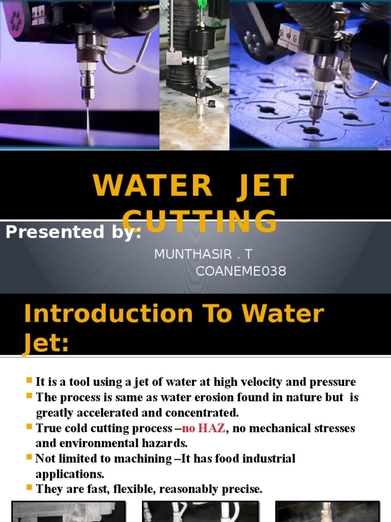 Water Jet Cutting: Techniques & Benefits | PDF | Jet Engine | Machining