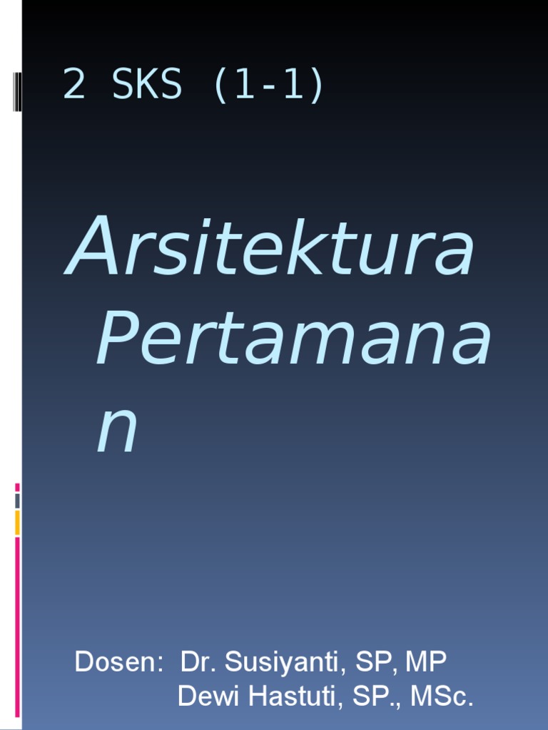 Arsitektur Pertamanan Pertemuan 1 Materi Kuliah 2012 Pdf