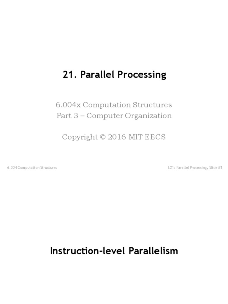 Parallel Processing 6 004x Computation Structures Part 3 Computer Organization Download