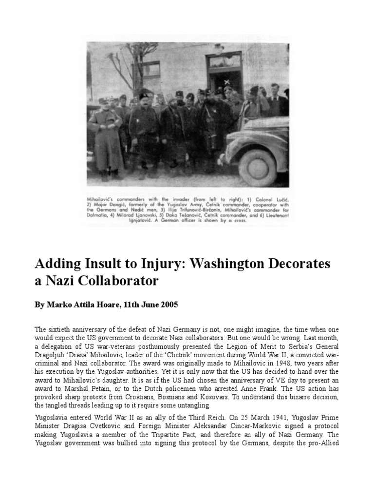 Serbian Nazi Collaborator Draza Mihajlovic Decorated by Washington ...