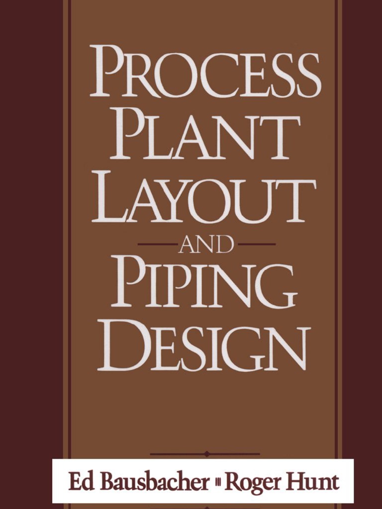 Process Plant Layout and Piping Design | PDF