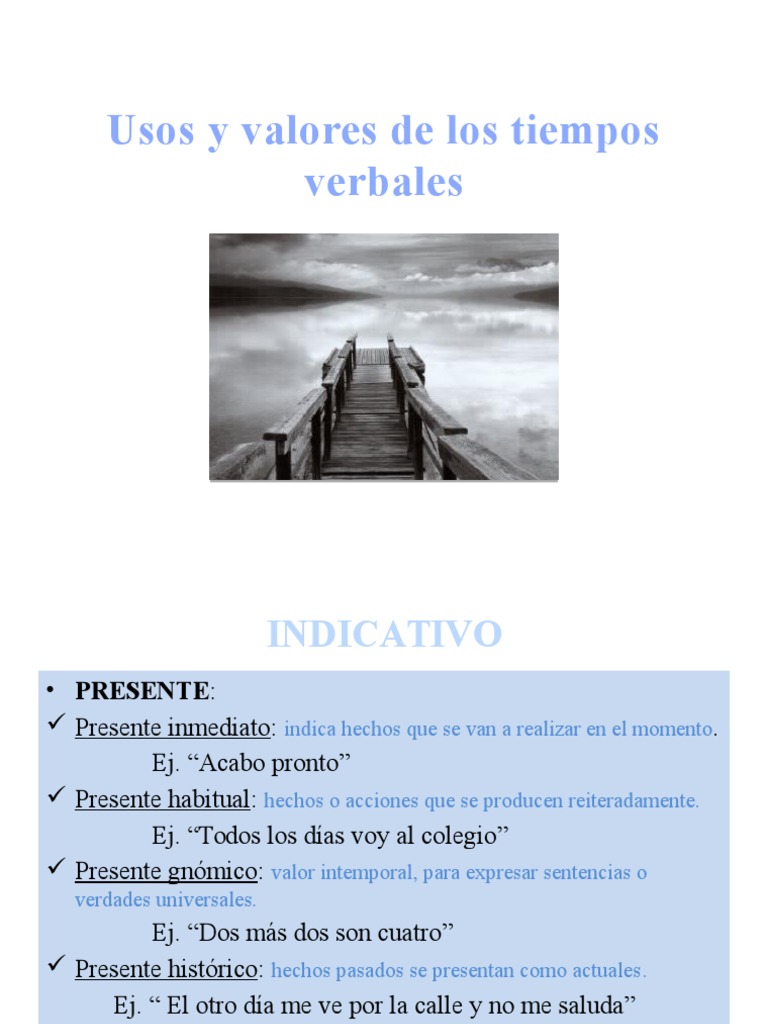 Usos y Valores de Los Tiempos Verbales | PDF | Reglas | Mecánica del ...
