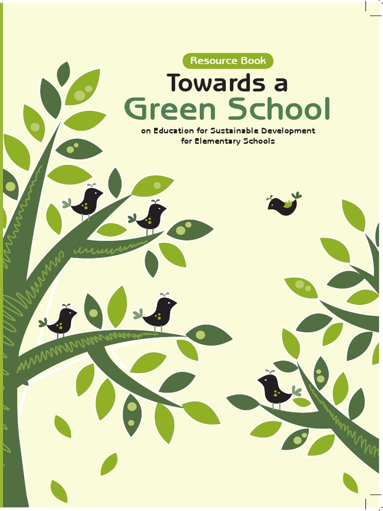Towards a Green School | Sustainability | Sustainable Development