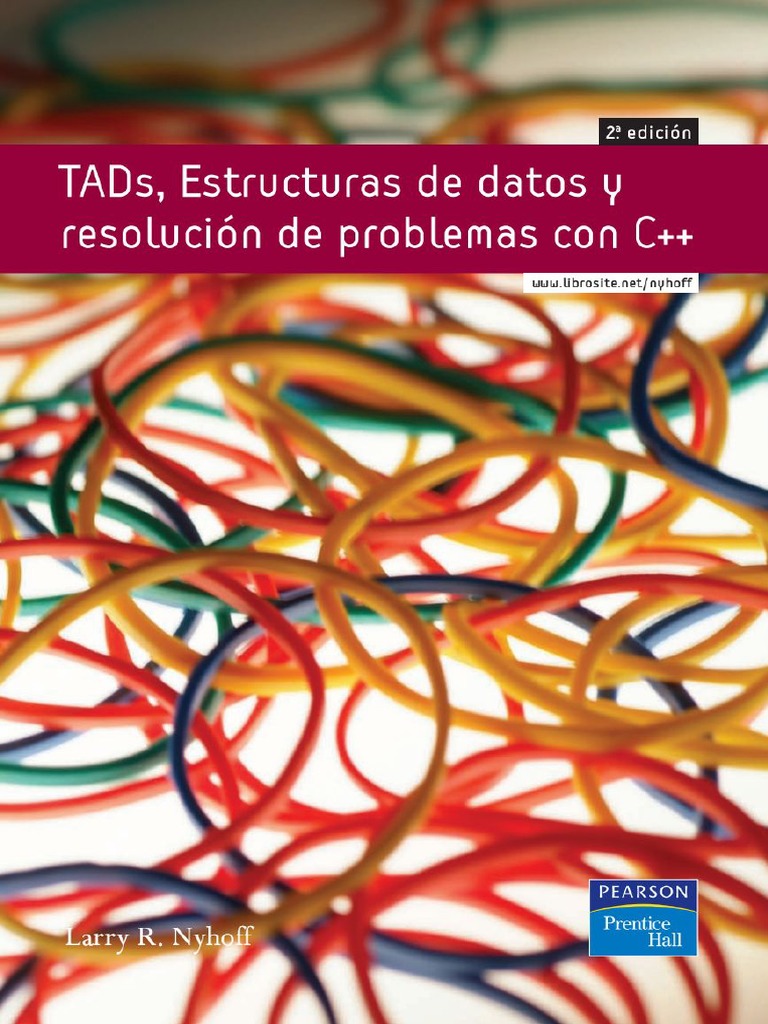 TADs Estructuras de Datos y Resolucion de Problemas Con C++ (Larry R ...