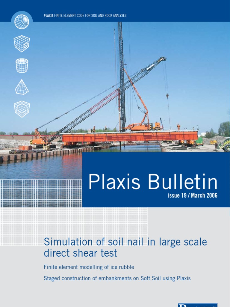 Plaxis Bulletin: Simulation of Soil Nail in Large Scale Direct Shear ...