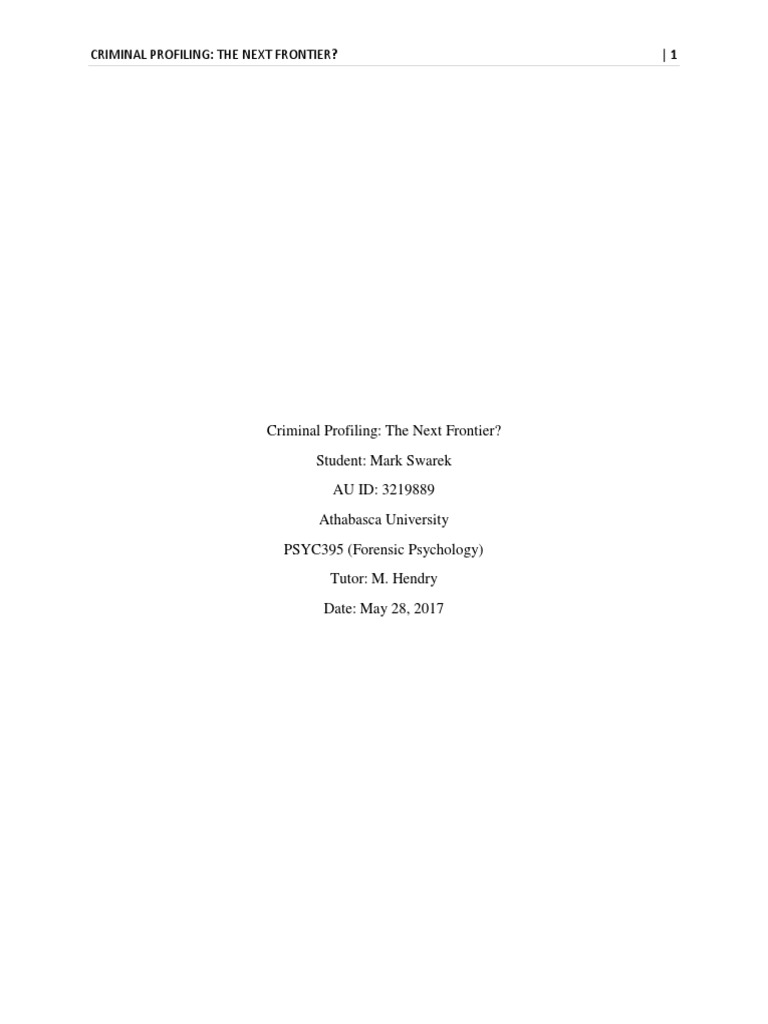Criminal Profiling: A Student's Analysis | PDF | Offender Profiling ...