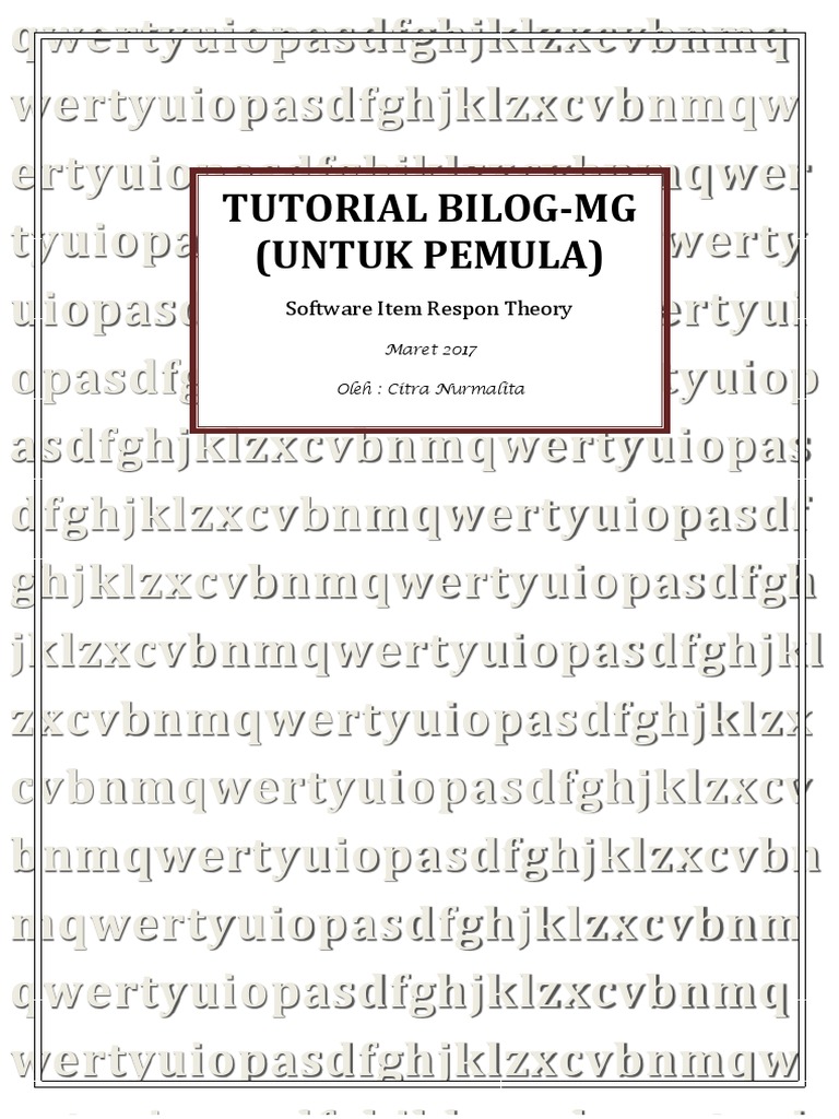Tutorial Bilog-Mg (Pemula) | PDF