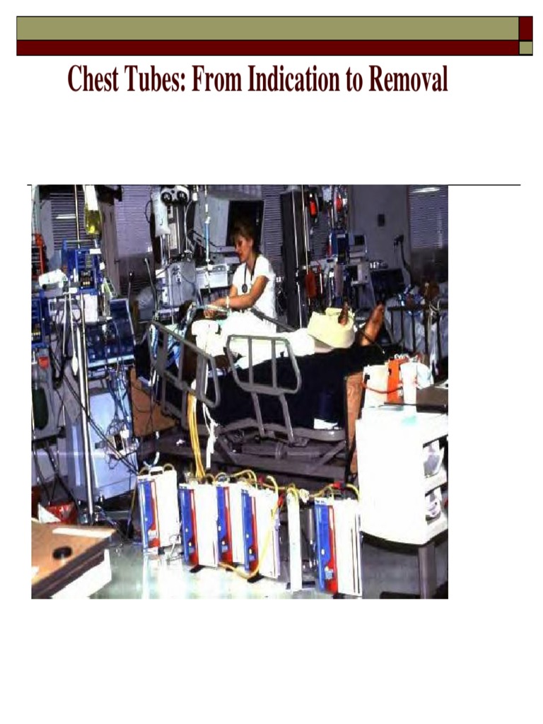 Chest Tubes: From Indication To Removal | PDF | Respiratory System | Thorax