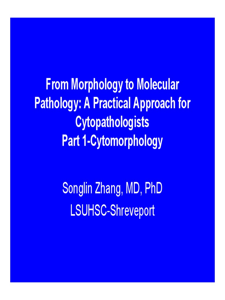 From Morphology To Molecular Pathology: A Practical Approach For ...