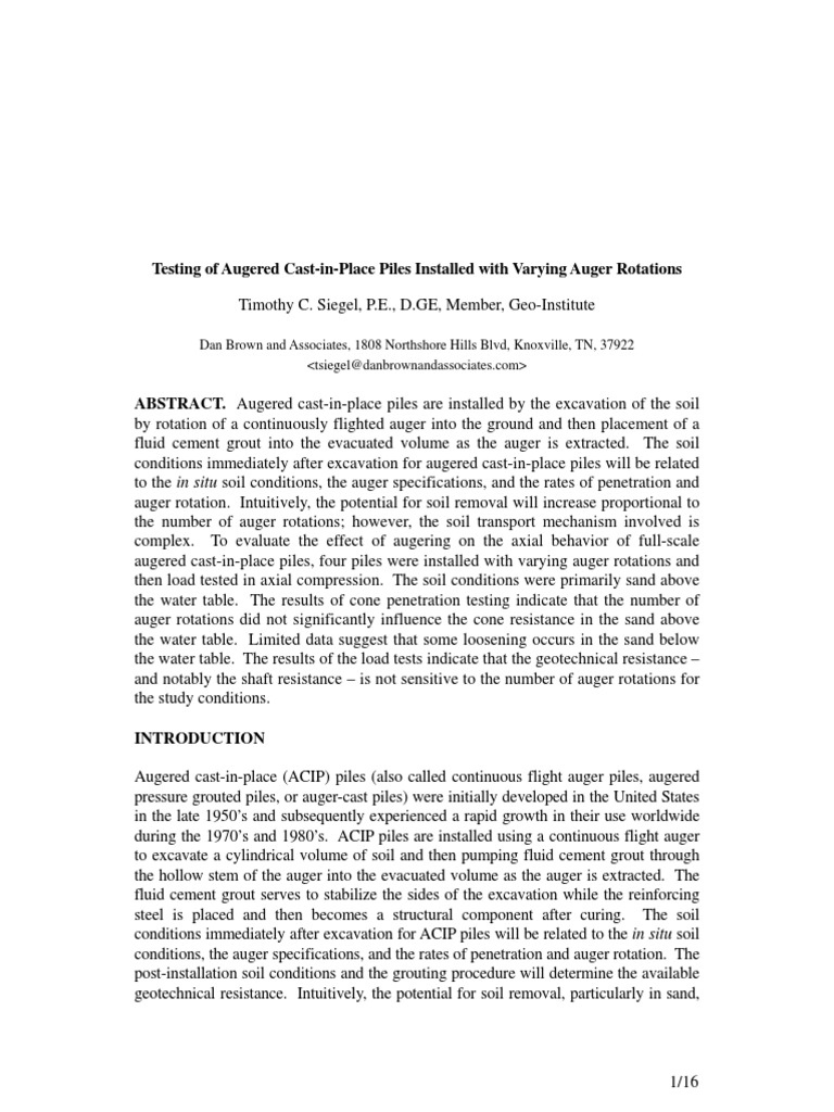 Testing of Augered Cast-In-Place Piles Installed With Varying Auger ...