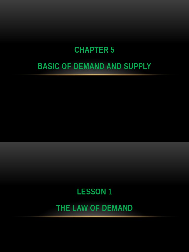 CHAPTER 5 - Basics of Demand and Supply | PDF | Demand Curve | Supply ...