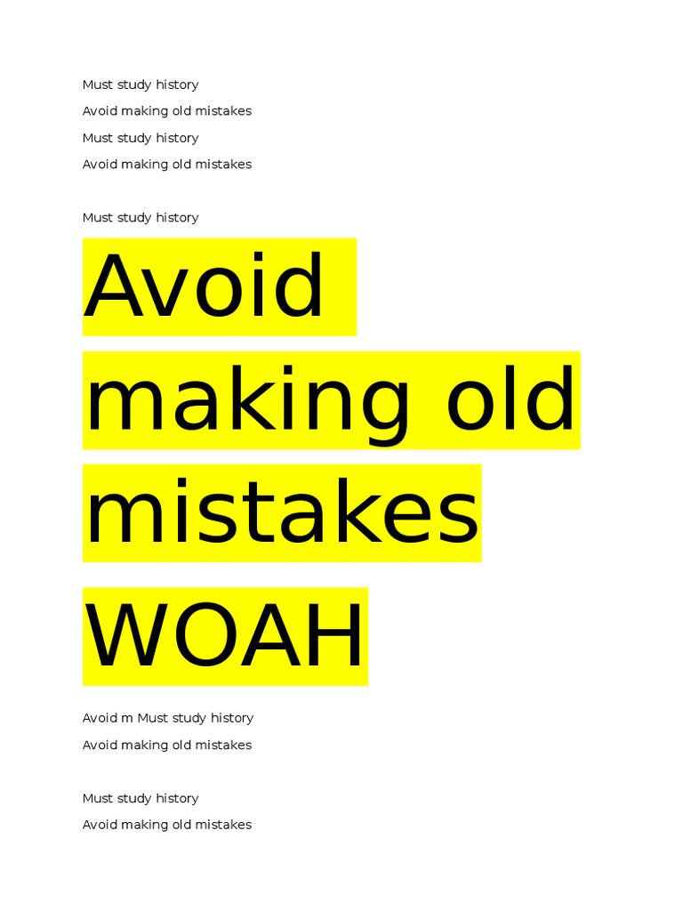 Must Study History Avoid Making Old Mistakes Must Study History Avoid ...