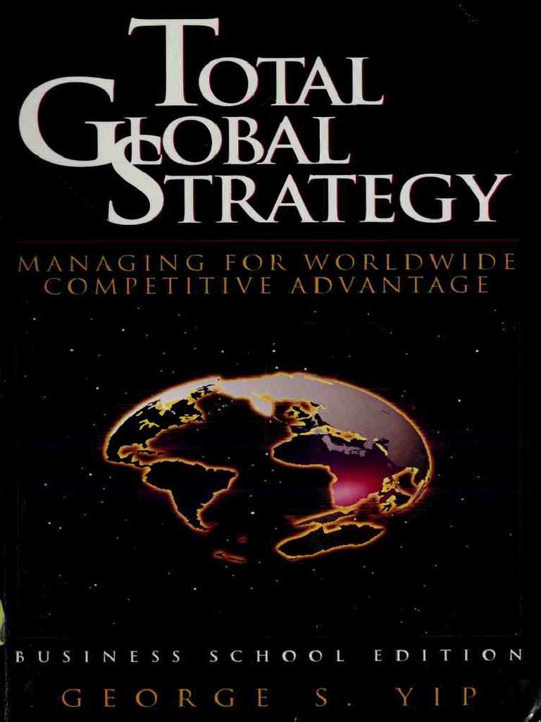 Total Global Strategy - Managing For Worldwide Competitive Advantage ...