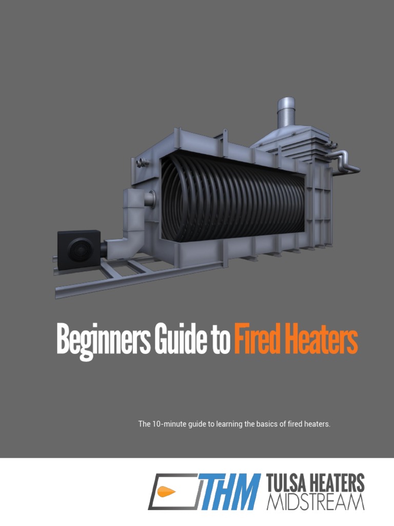 Beginner's Guide to Fired Heaters | PDF