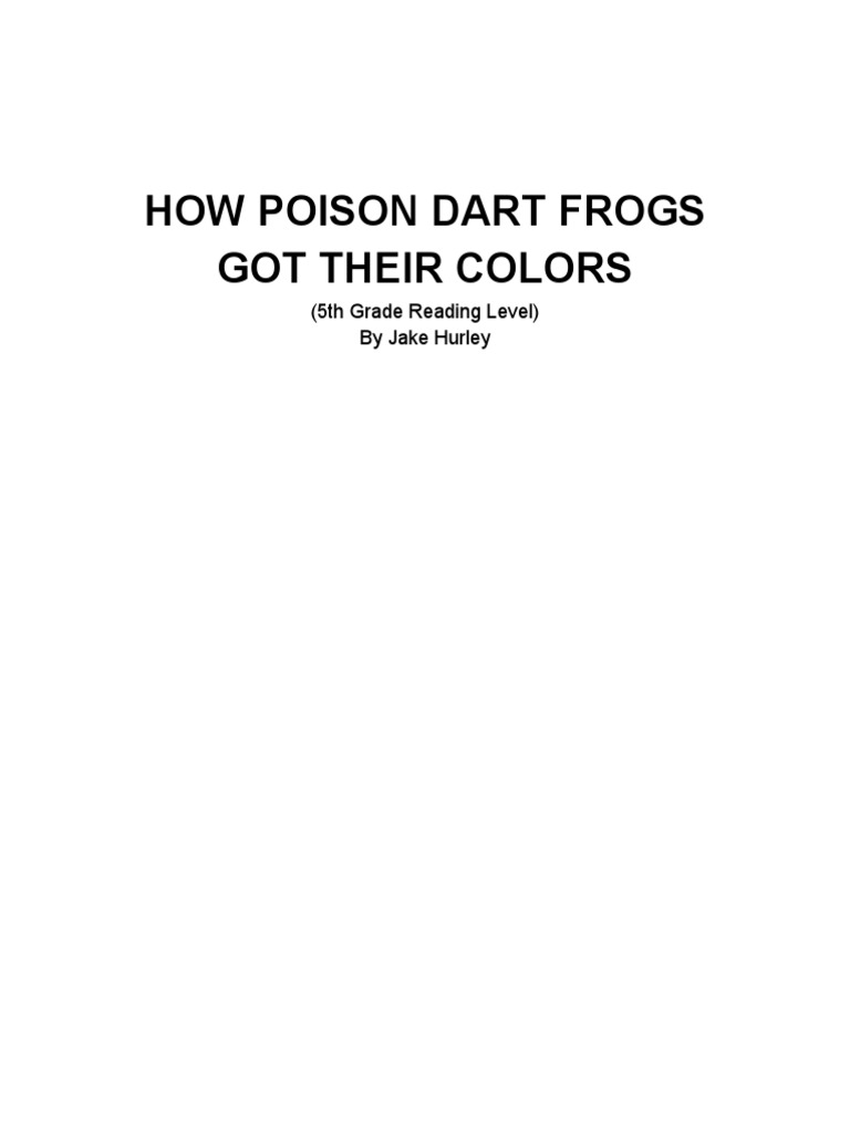How Poison Dart Frogs Got Their Colors: (5th Grade Reading Level) by ...
